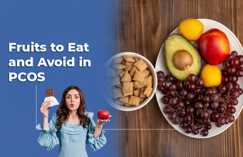 Fruits to Eat and Avoid in PCOS | Dr Moxit Shah