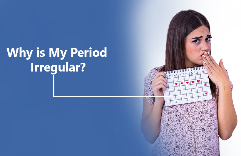 Why is My Period Irregular? - Dr Moxit Shah